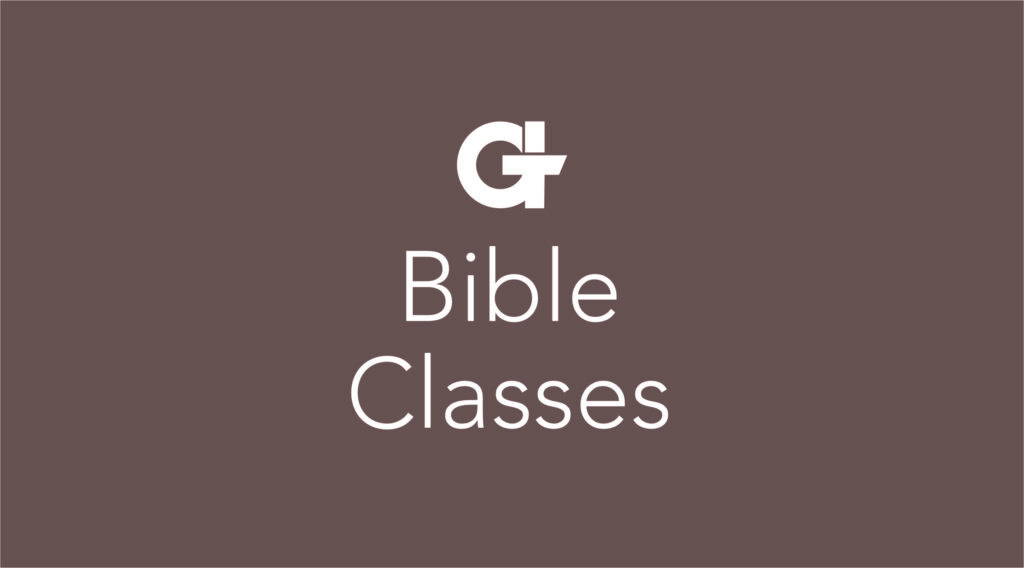 Bible Classes - Grace Fellowship Church