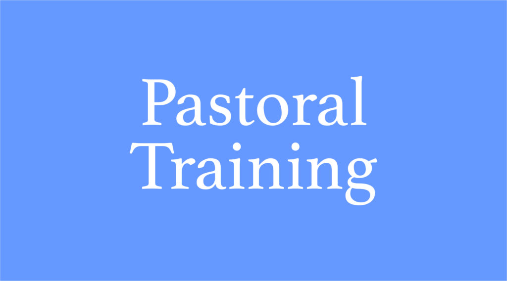 Pastoral Training - Grace Fellowship Church